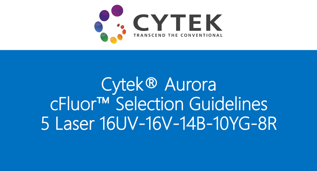 Fluorochrome Guide 5L UV-V-B-YG-R | Cytek Biosciences