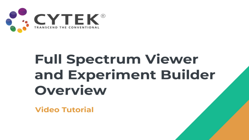 Full Spectrum Viewer and Experiment Builder Overview | Cytek Biosciences