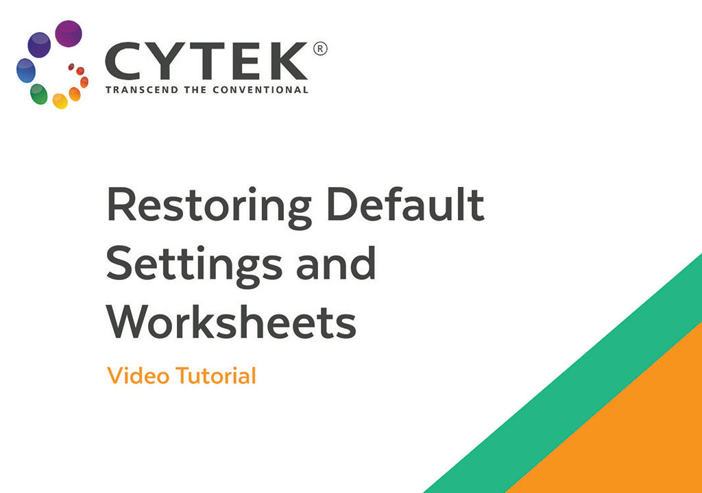 Restoring Default User Settings and Worksheets | Cytek Biosciences